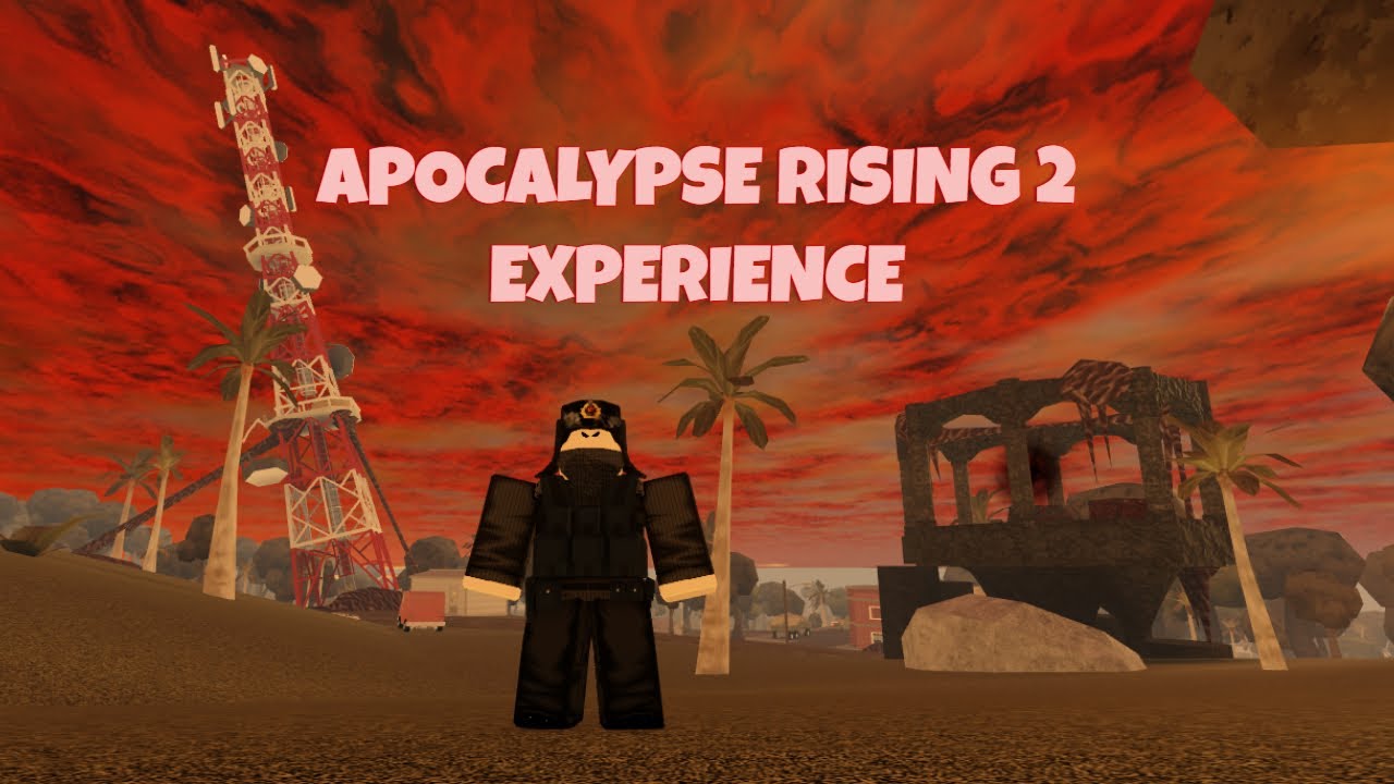 Apocalypse Rising 2 Experience [ROBLOX] - YouTube
