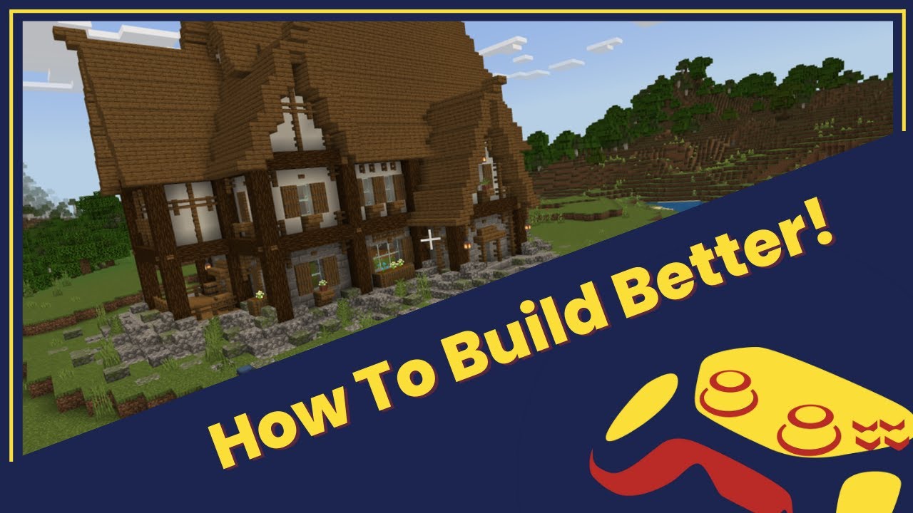 5 Key Principles to Building Better in Minecraft! - YouTube