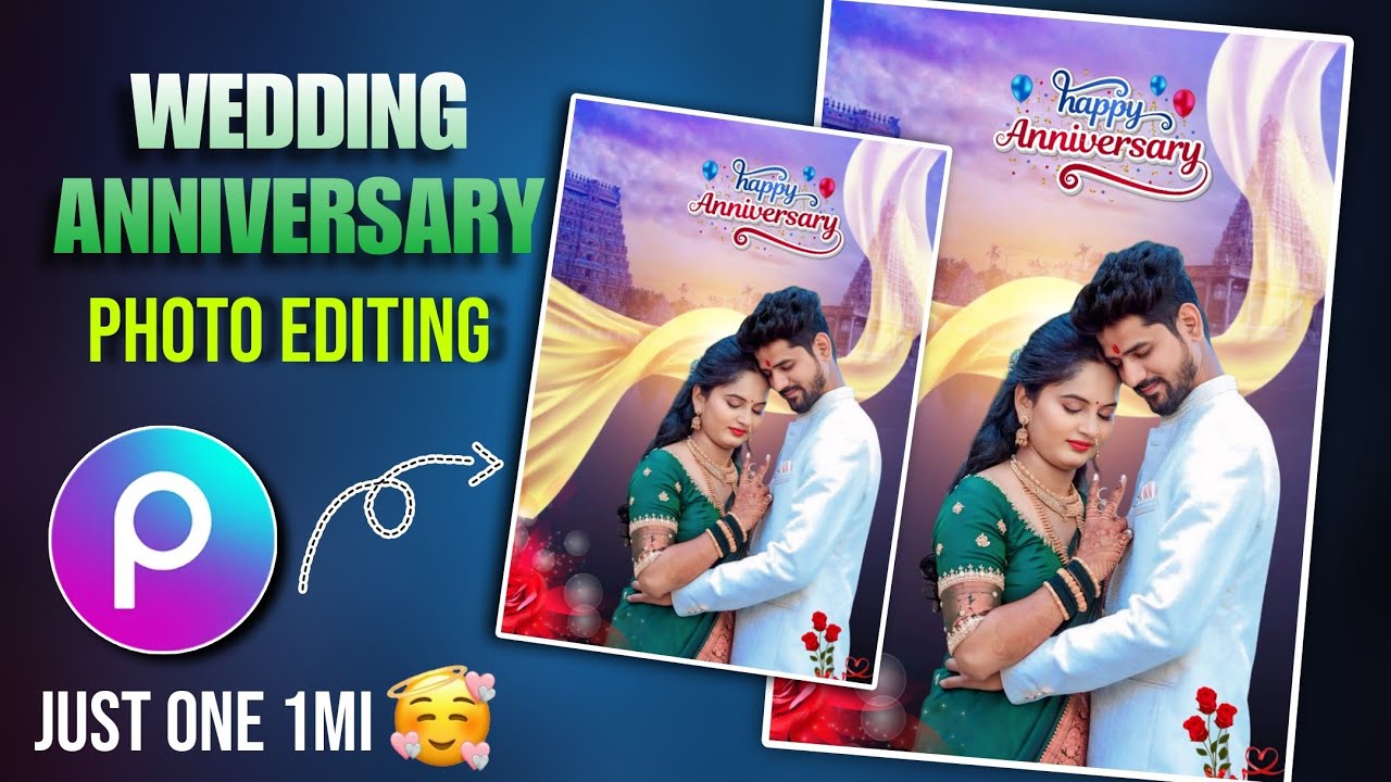 Wedding anniversary photo editing in PicsArt app telugu|| how to make ...