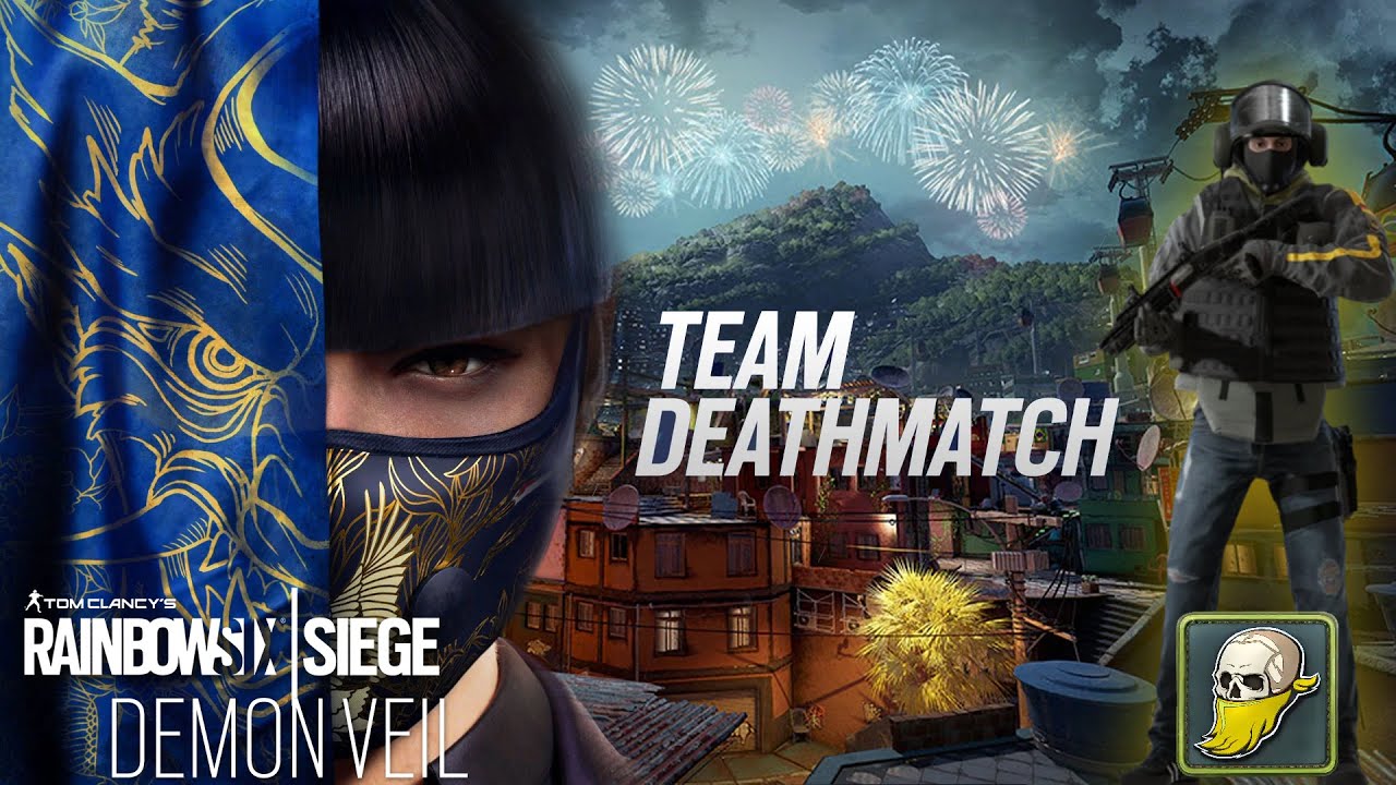 Team Deathmatch Is Finally Back - Tom Clancy Rainbow Six Siege - YouTube