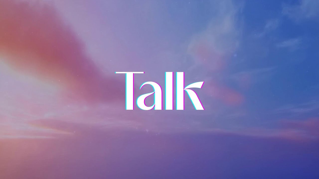 Khalid - Talk (Lyrics) - YouTube