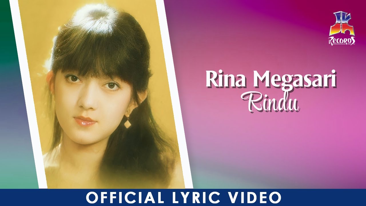 Rina Megasari - Rindu (Official Lyric Video) - YouTube