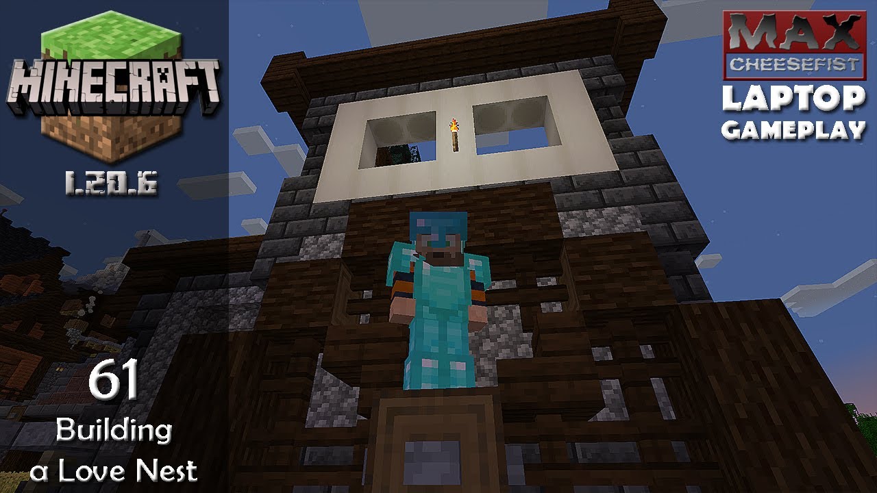 MINECRAFT 1.20.6 // 61: Building a Love Nest // LAPTOP Gameplay - YouTube