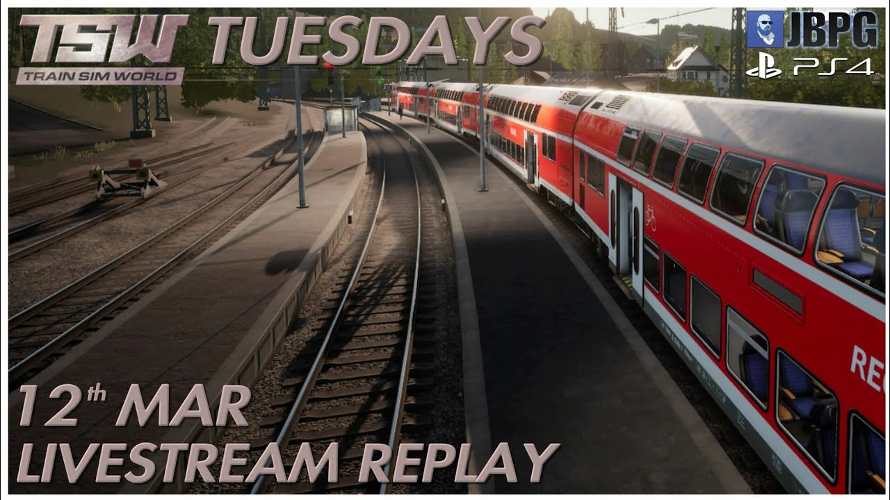 TSW Tuesdays [PS4]: Mar 12th - Main Spessart Bahn (First Look) - YouTube