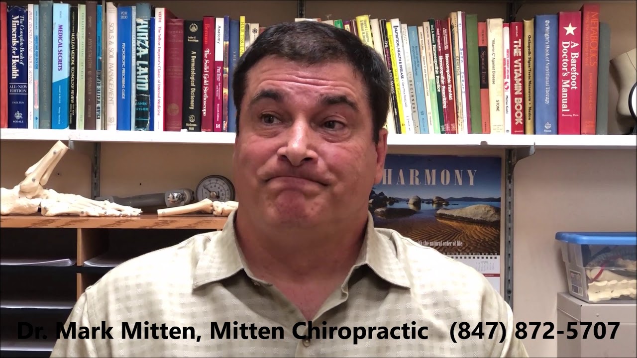 About Dr Mark Mitten, Mitten Chiropractic (847) 872-5707 - YouTube