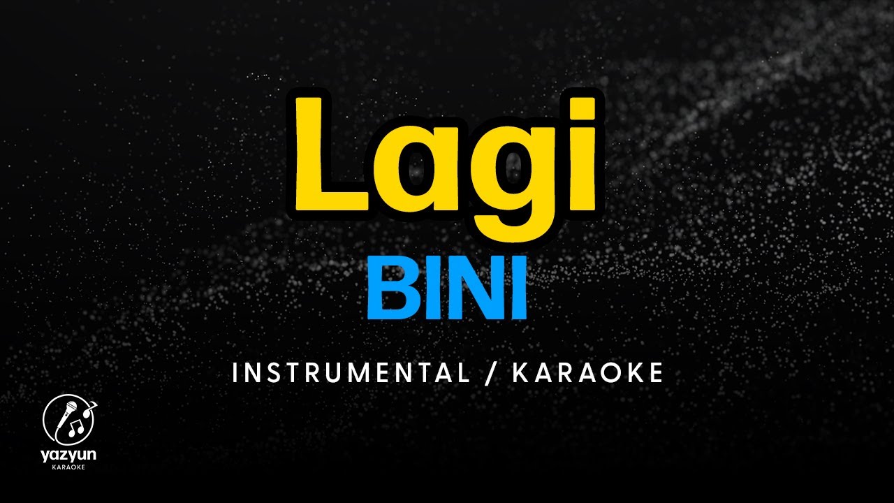BINI - Lagi (Karaoke) - YouTube