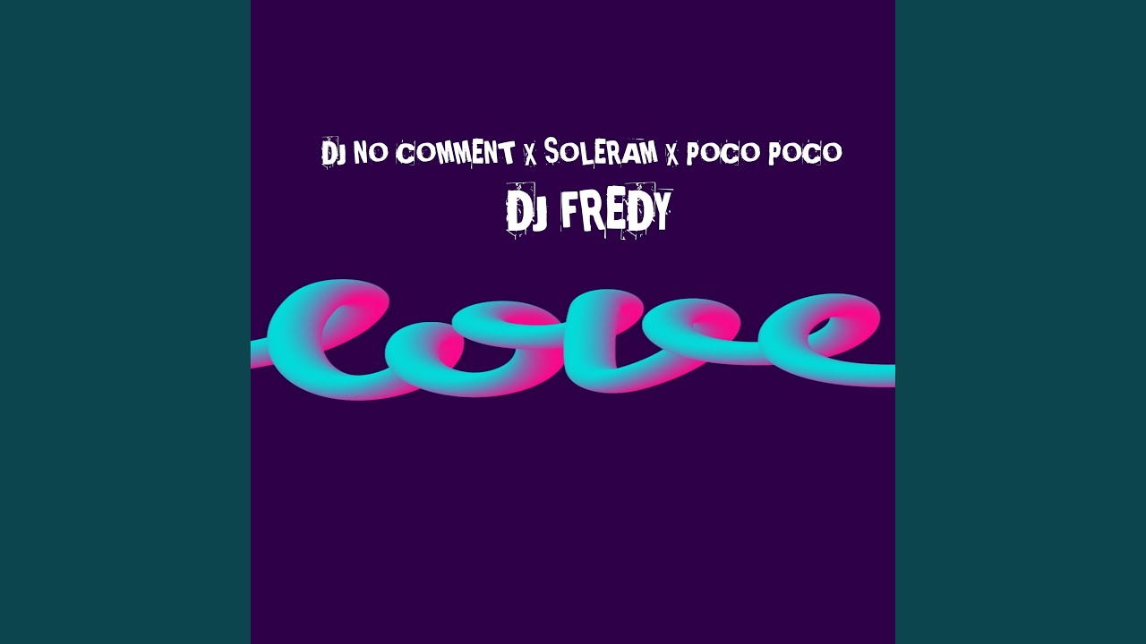 DJ Poco Poco X Soleram X No Coment - YouTube Music