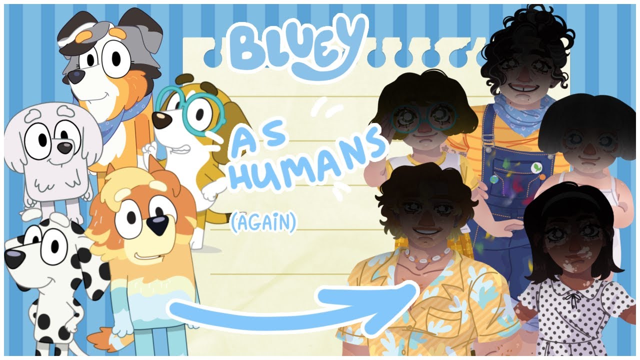 Drawing MORE Bluey Characters As Humans!!(yes again) - YouTube