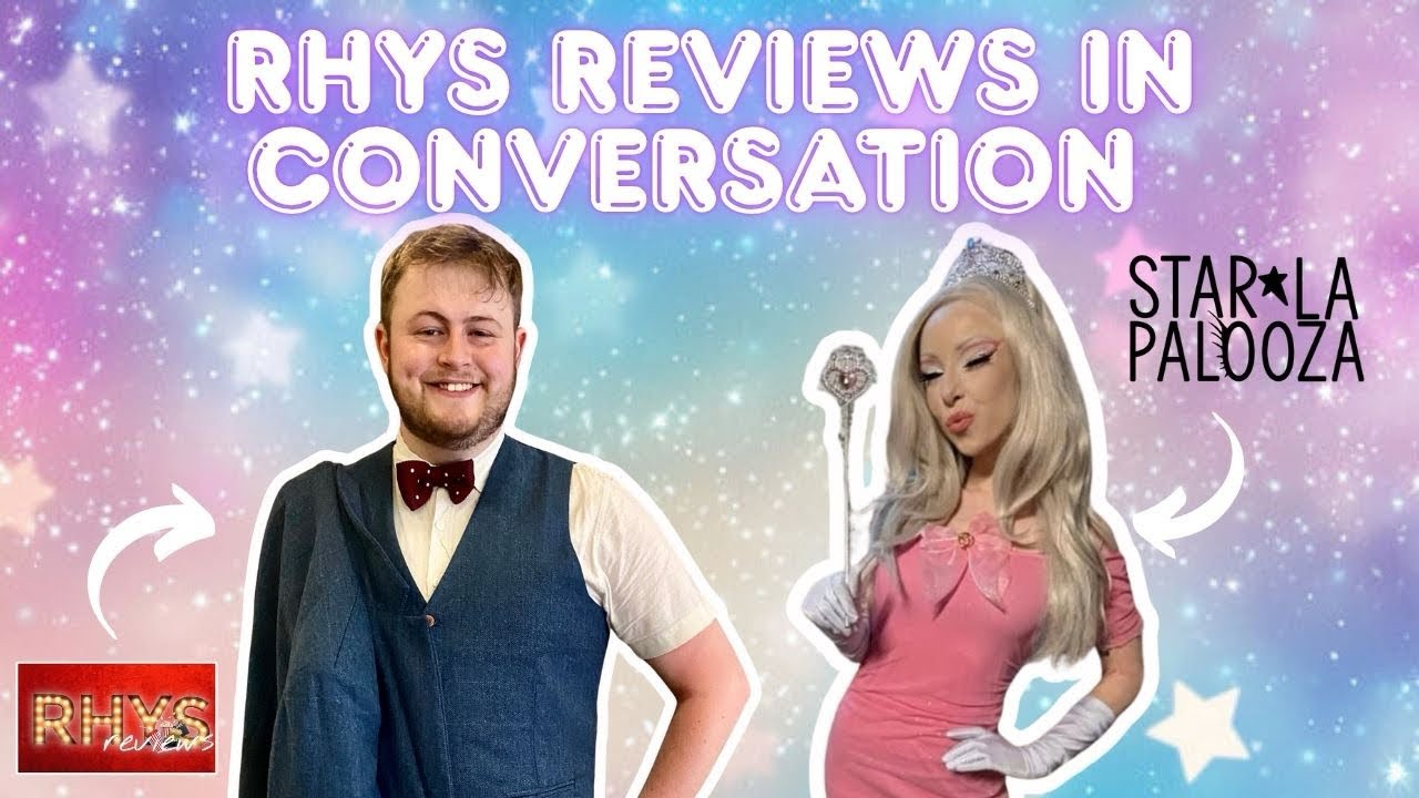 Rhys Reviews in conversation with Star La Palooza! - YouTube