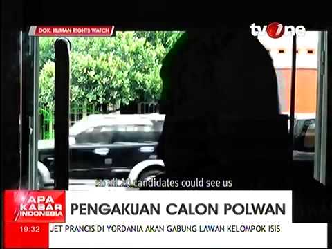 Tes keperawanan Polwan, Pengakuan calon Polwan   YouTube