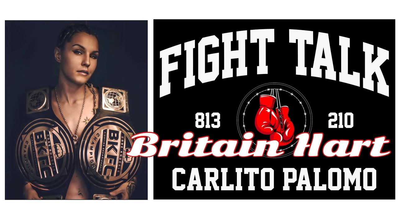 Fight Talk : With BKFC Strawweight Champion “ Britain Hart “ - YouTube