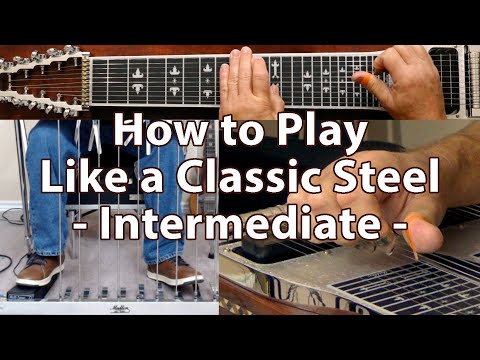 How to Play Like a Classic Steel | Intermediate Pedal Steel Guitar ...