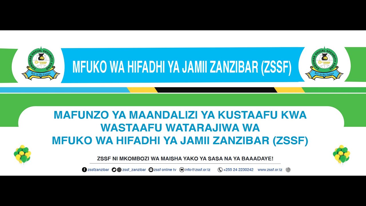 LIVE: MAFUNZO YA MAANDALIZI YA KUSTAAFU KWA WASTAAFU WATARAJIWA WA ZSSF ...
