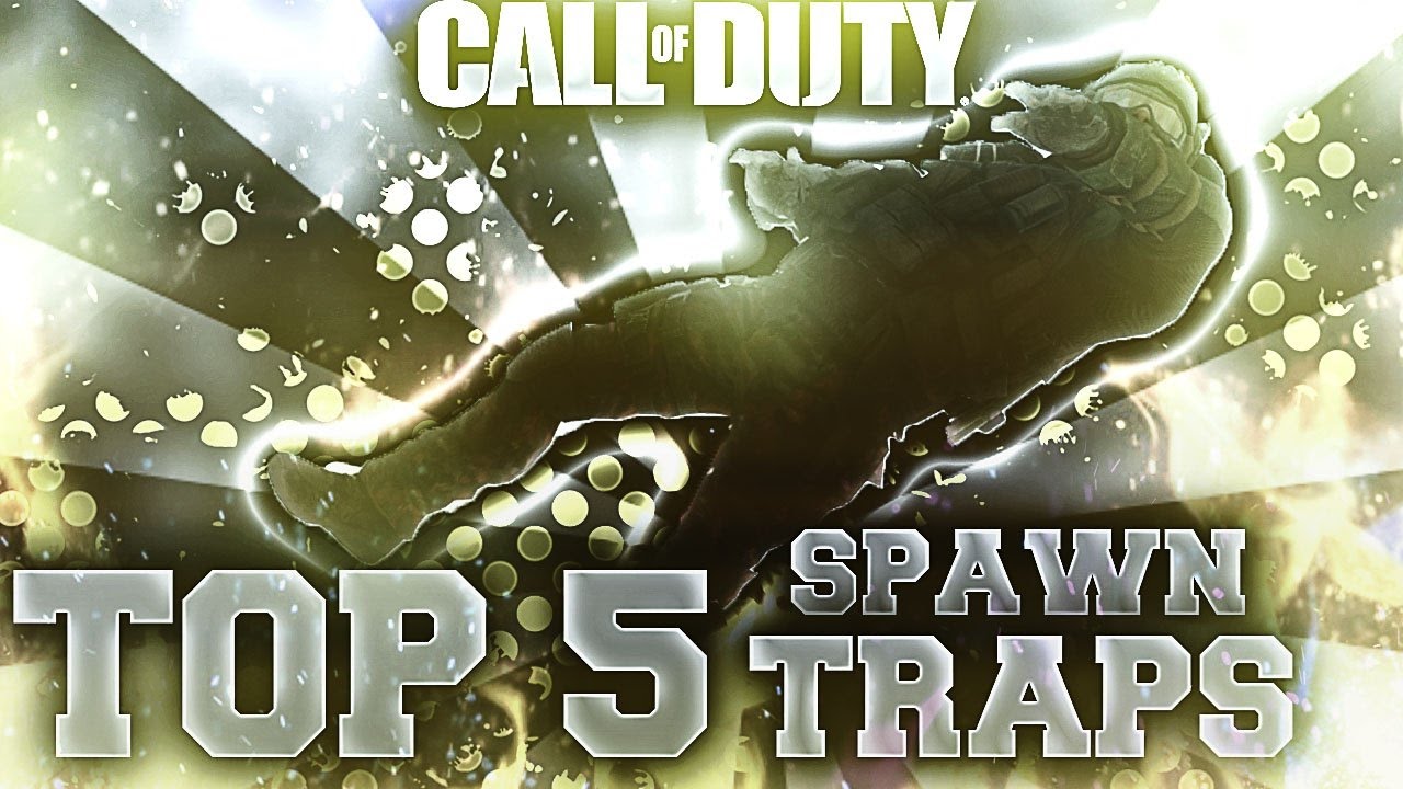 TOP 5 "BEST SPAWN TRAPS IN CALL OF DUTY HISTORY!" BEST MAPS TO "SPAWN ...