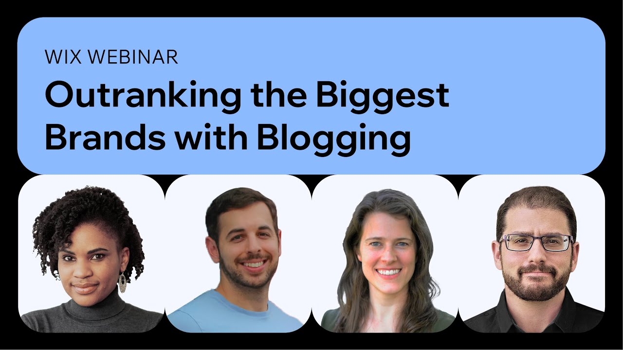 Wix | SEO Webinar: Outranking the Biggest Brands with Blogging - YouTube