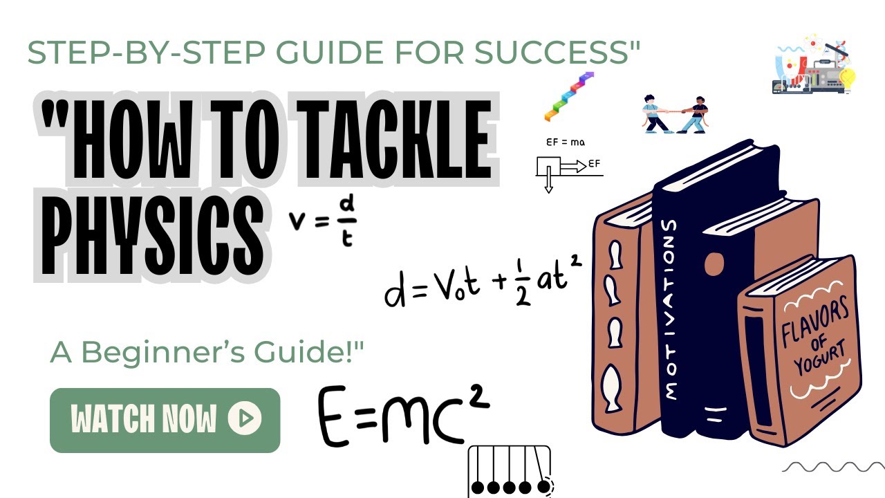 💡""How to Tackle Physics📚 Step-by-Step Guide for Success"" Easy and Fun ...