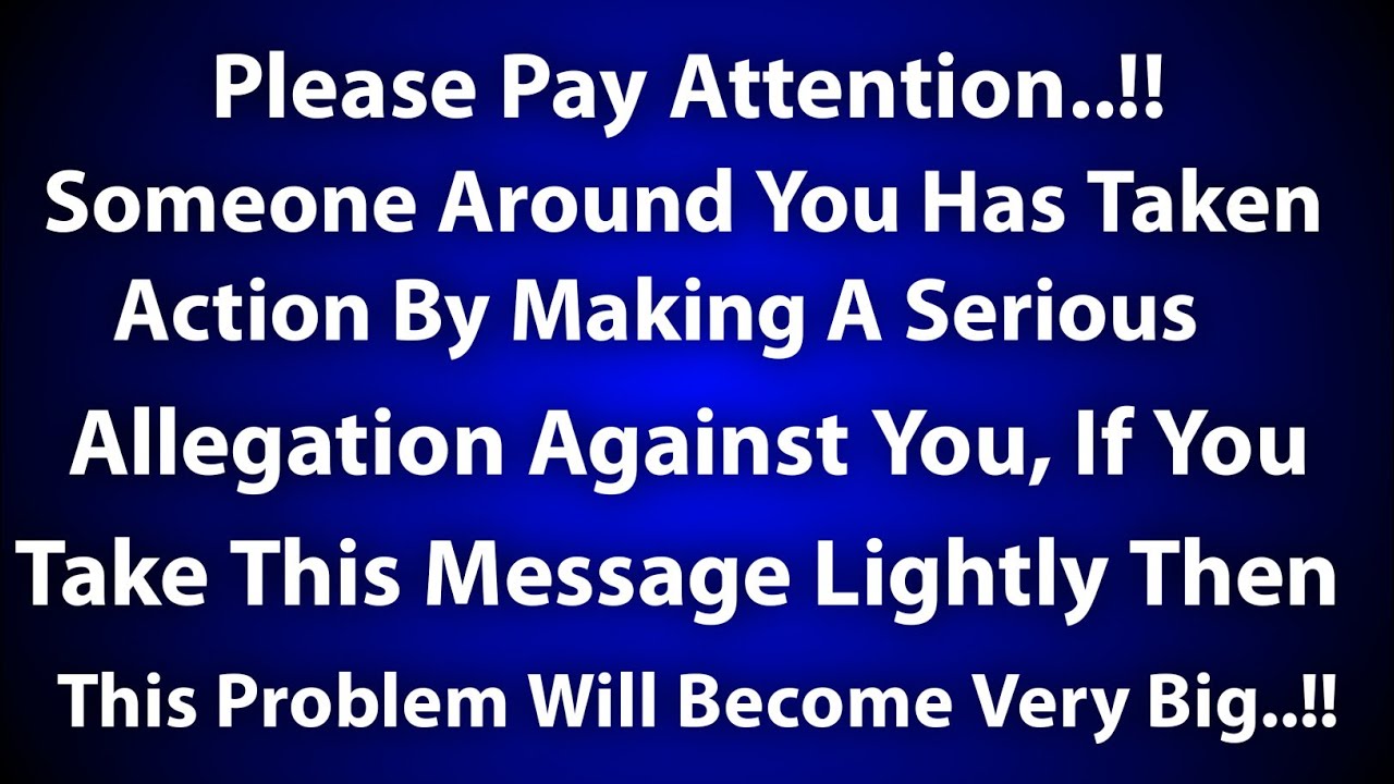 GOD SAYS 💌 PLEASE PAY ATTENTION SOMEONE AROUND YOU HAS TAKEN ACTION BY ...