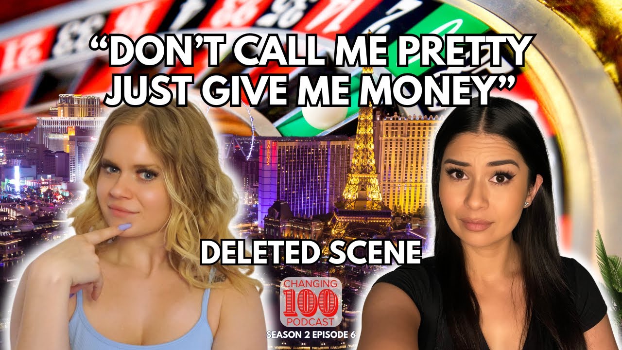 Deleted Scene | Don't Call Me Pretty, Just Give Me Money | Changing 100 S2 E6 - YouTube