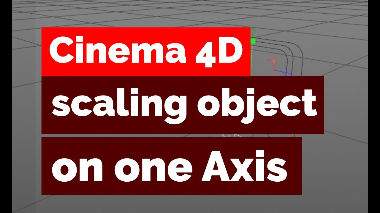 In Cinema 4D How Can I Scale My Object Only On The On 1 Axis in-cinema-4d-how-can-i-scale-my-object-only-on-the-on-1-axis