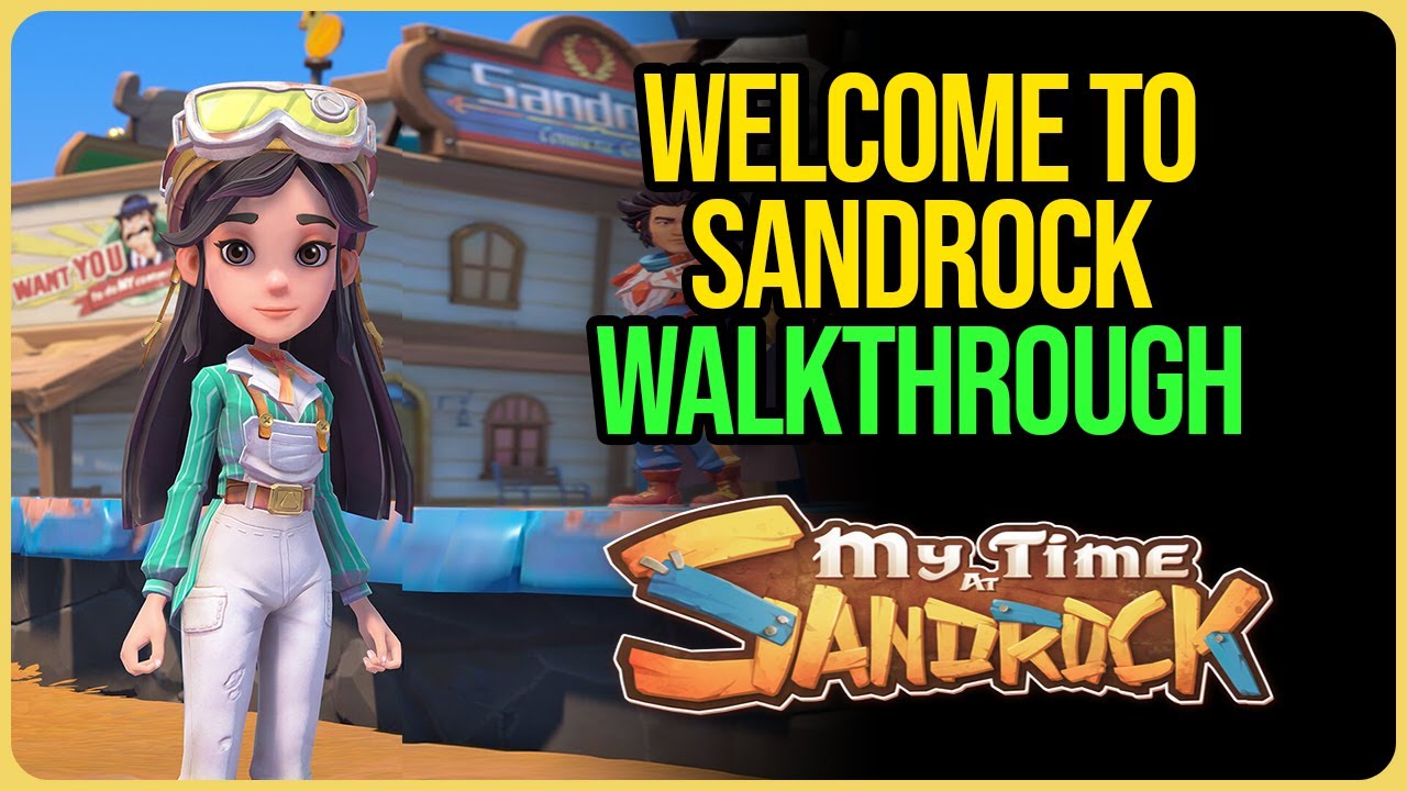 Welcome to Sandrock - My Time at Sandrock - YouTube