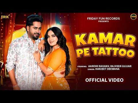 Kamar Pe Tattoo : Harjeet Deewana | Rajveer Gujjar & Aarohi Raghav | New Haryanvi Song 2026
