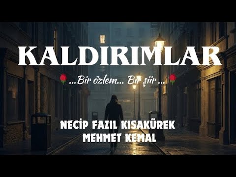 Kaldırımlar Şiiri | Necip Fazıl Kısakürek 