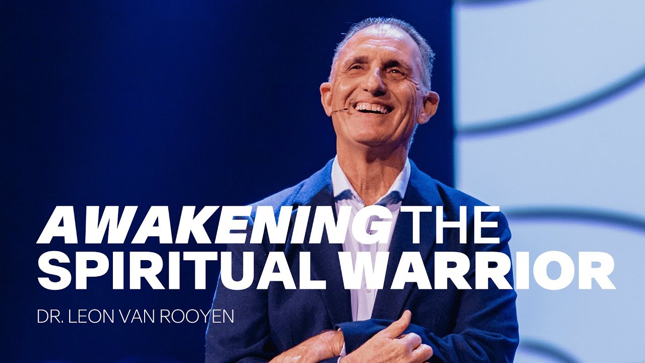 Awakening The Spiritual Warrior - Dr. Leon van Rooyen - YouTube
