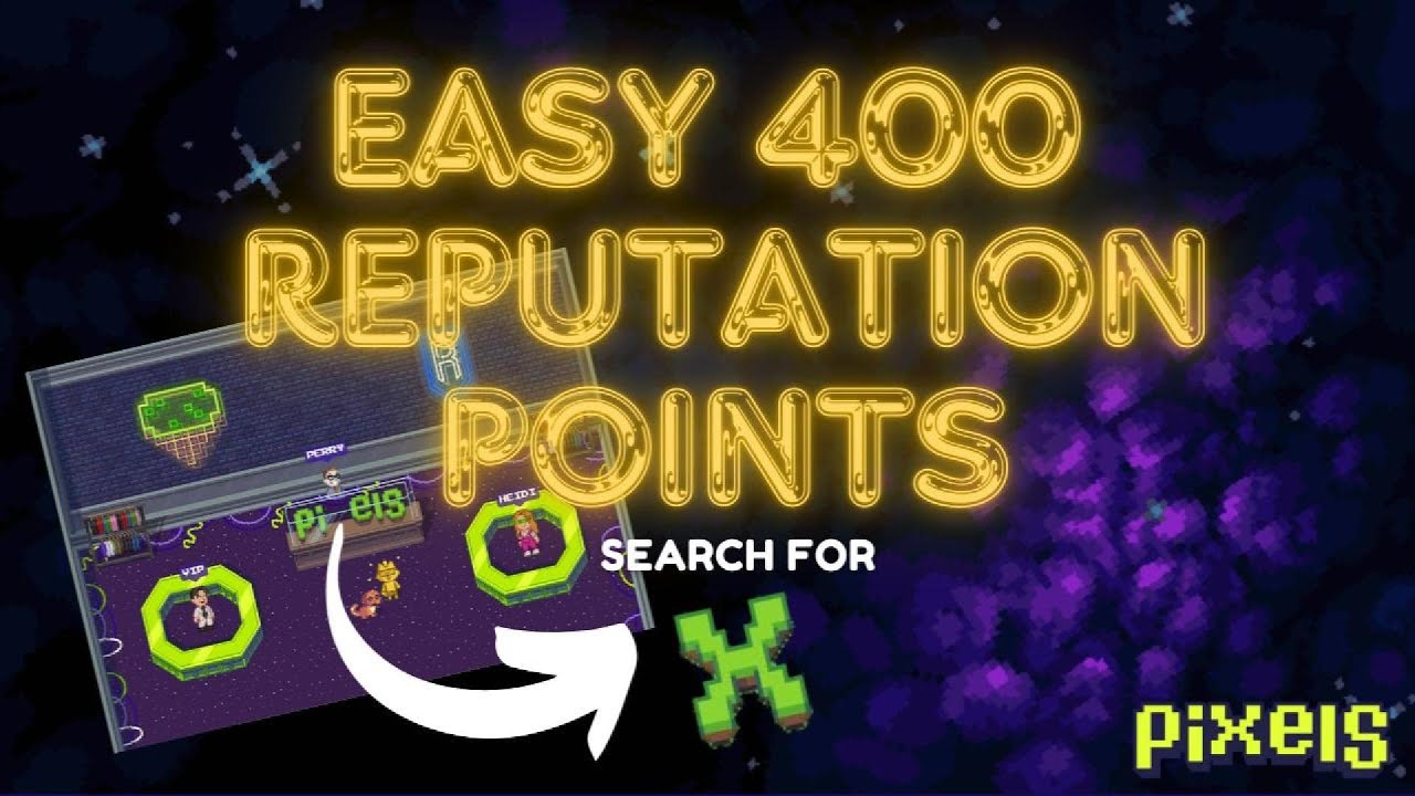 PIXELS︱HOW TO GET 400 REPUTATION POINTS EASY︱PIXELS MAZE TROPHY & QUEST ...