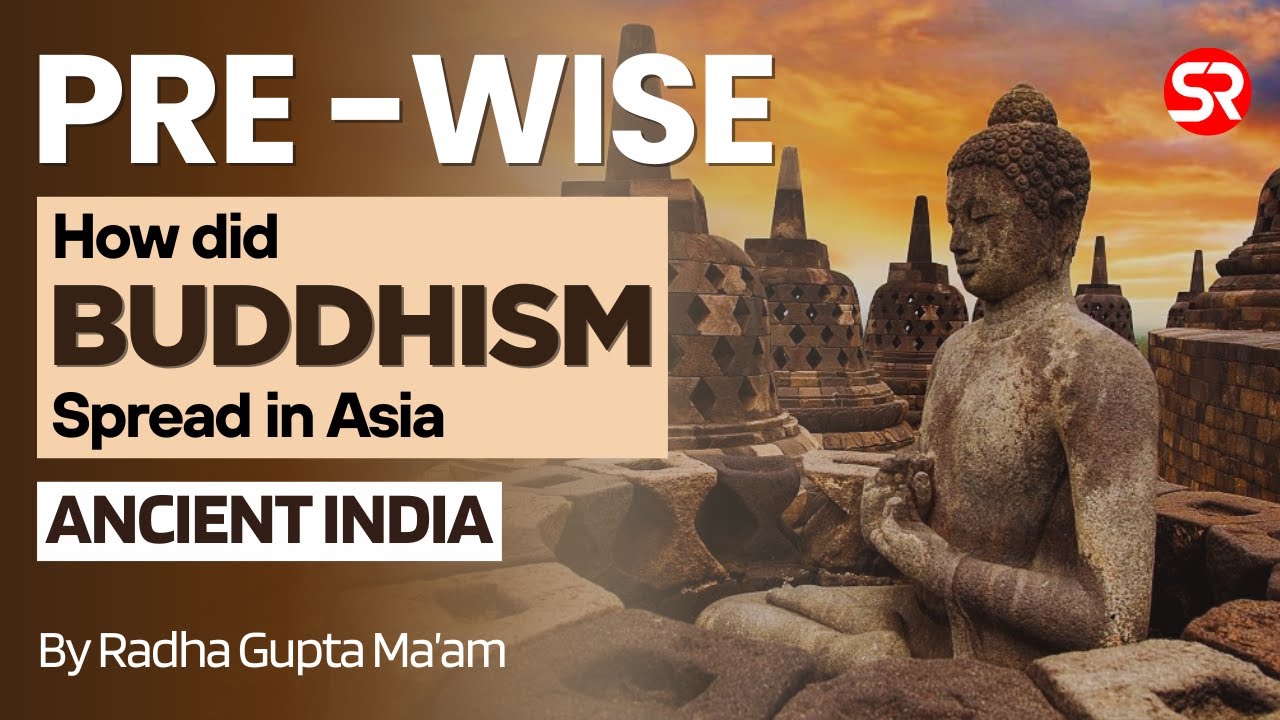 How did Buddhism spread in Asia | History | Radha Gupta - YouTube
