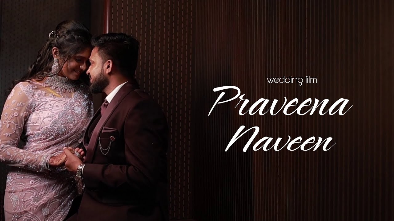 The Wedding Tale of Praveena & Naveen - YouTube