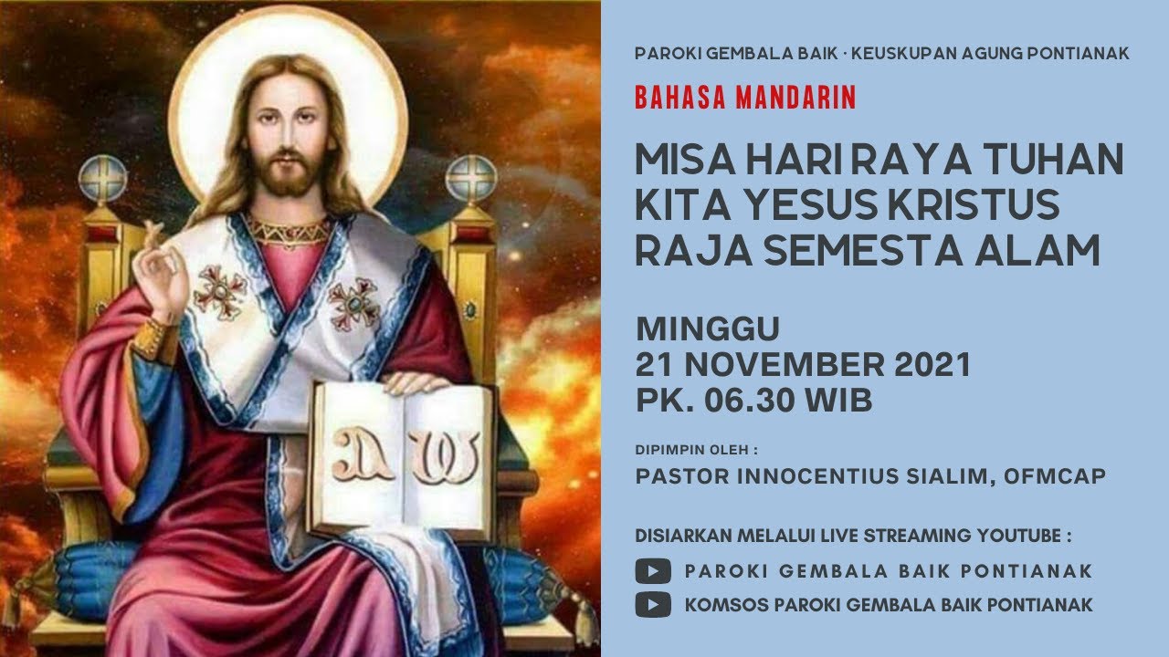 LIVE: MISA HR TUHAN KITA YESUS KRISTUS RAJA SEMESTA ALAM 耶穌基督普世君王節 (BHS ...