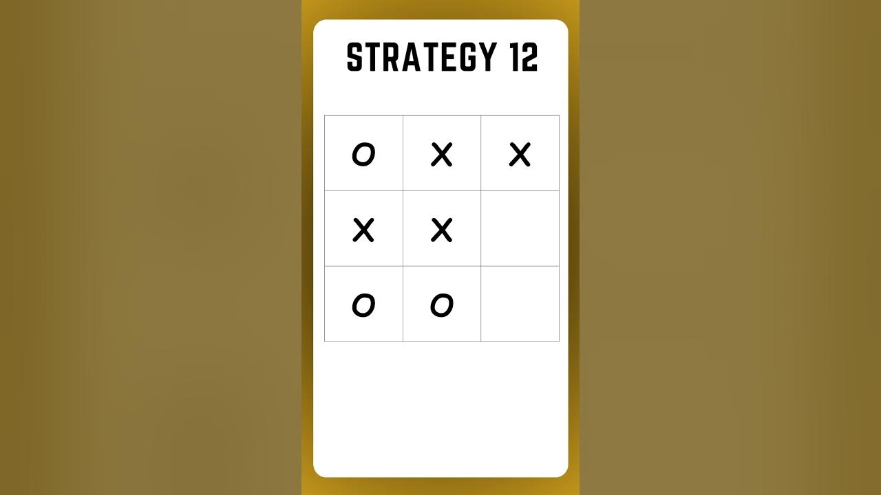 Tic Tac Toe | Strategy 12 - YouTube