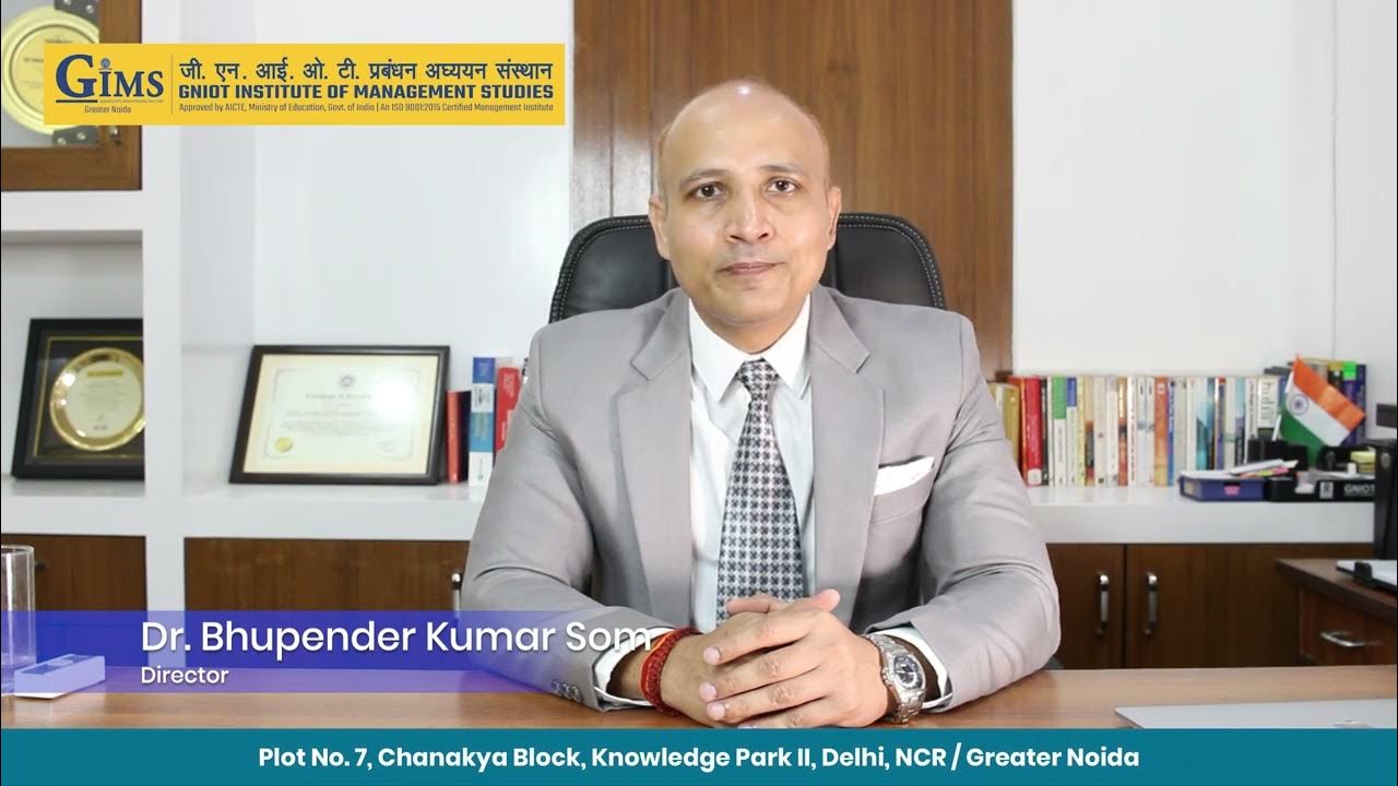 Dr. Bhupender Kumar Som, Director GIMS | The Orientation Program on ...