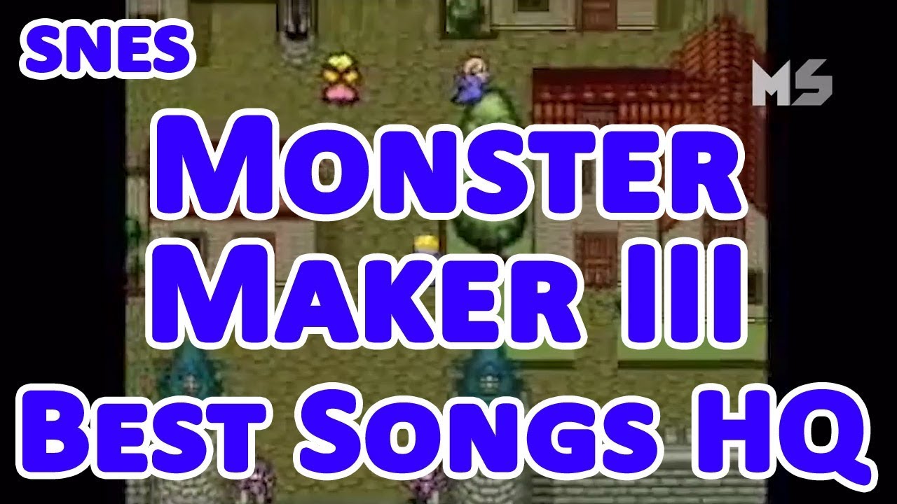 SNES Monster Maker III Hikari no Majutsushi Best Songs HQ - YouTube