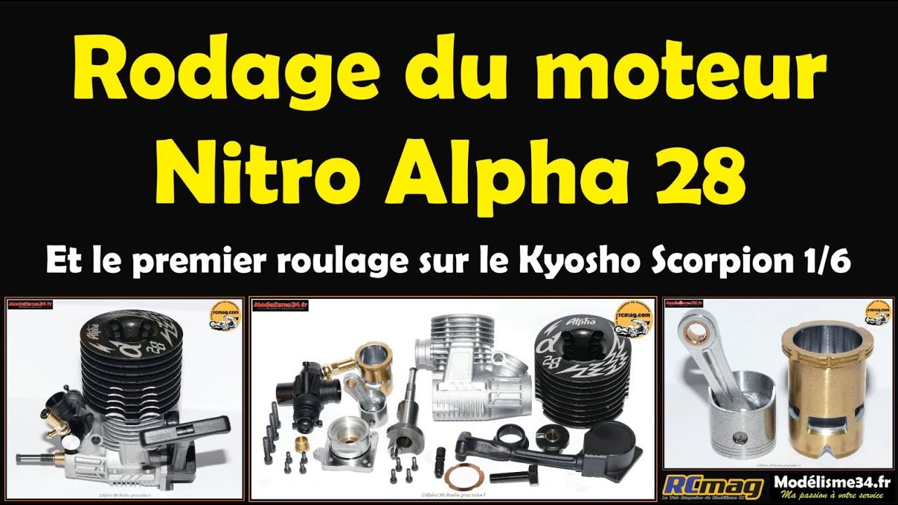 Rodage du moteur nitro Alpha 28 et premier roulage sur un Scorpion 1/6 ...