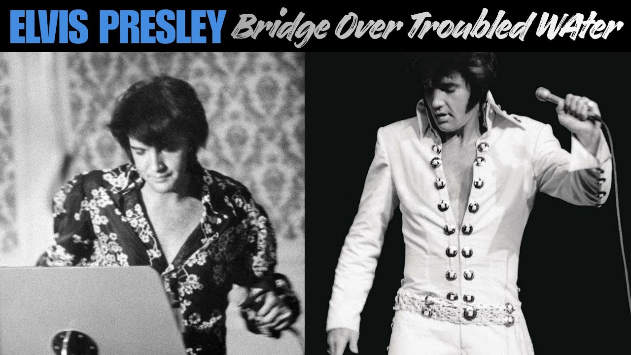 Elvis Presley 'Bridge Over Troubled Water' Rehearsal To Live 1970 ...