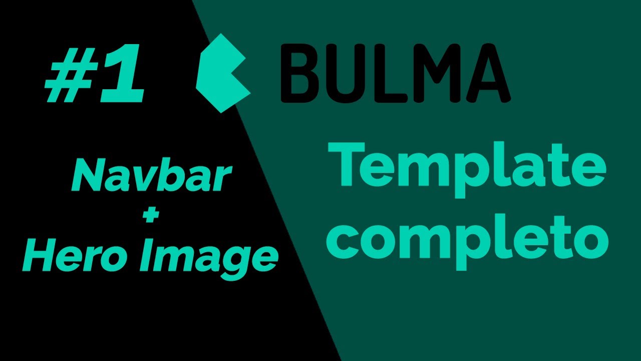 1 - Creare un template con Bulma - Navbar e Hero Image - YouTube