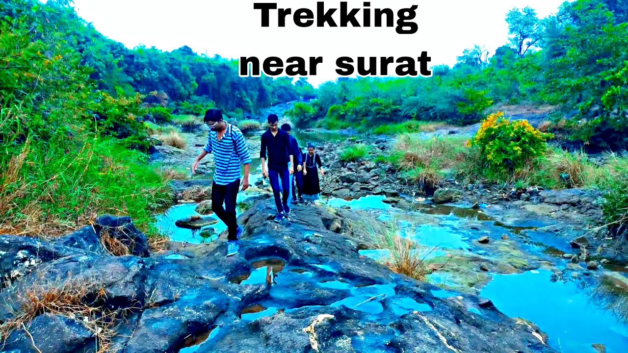 Trekking Near Surat | Nature Vibes | parth waterfall | galteswar ...