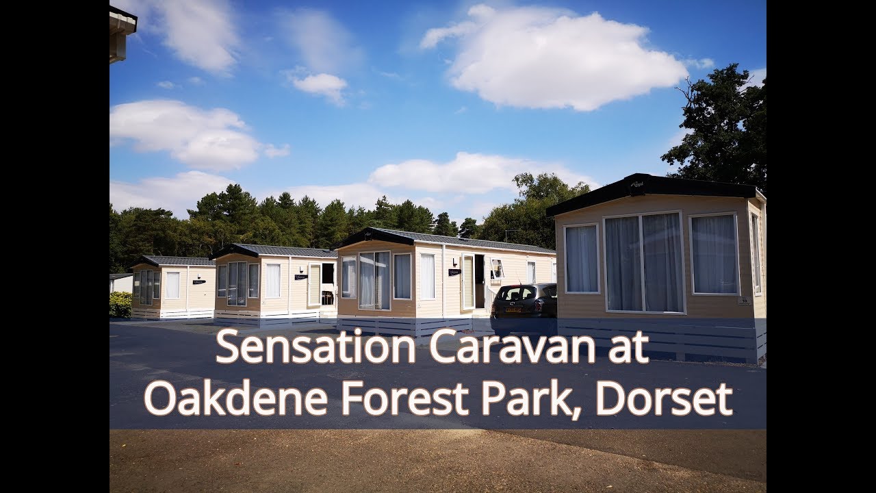 Sensation Caravan at Oakdene Forest Park, Dorset - YouTube