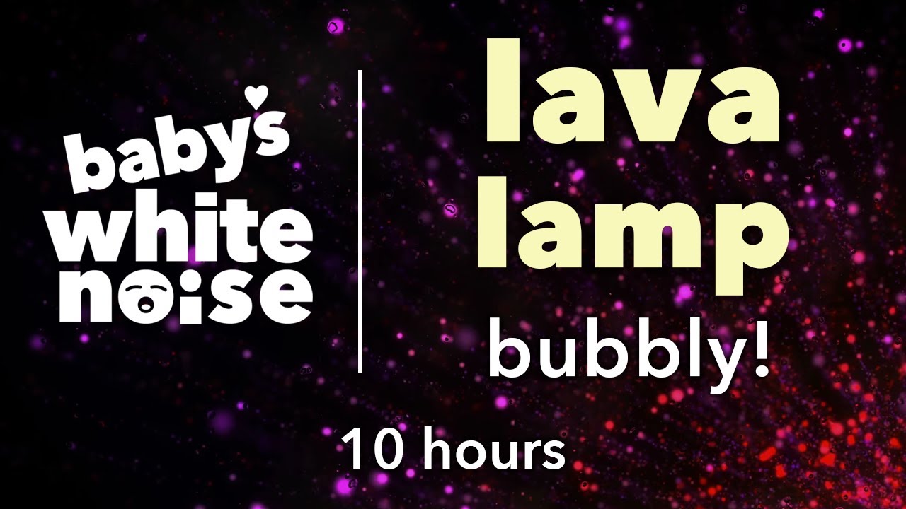 Lava lamp - rumble - 10 Hours Sleep Sounds, White Noise - 4 - YouTube