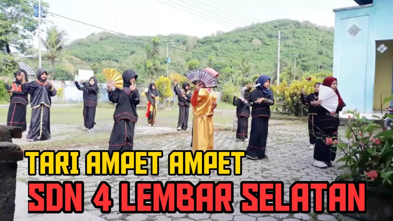 TARI AMPET AMPET PERSEMBAHAN SISWA KLS 3 SDN 4 LEMBAR SELATAN ...