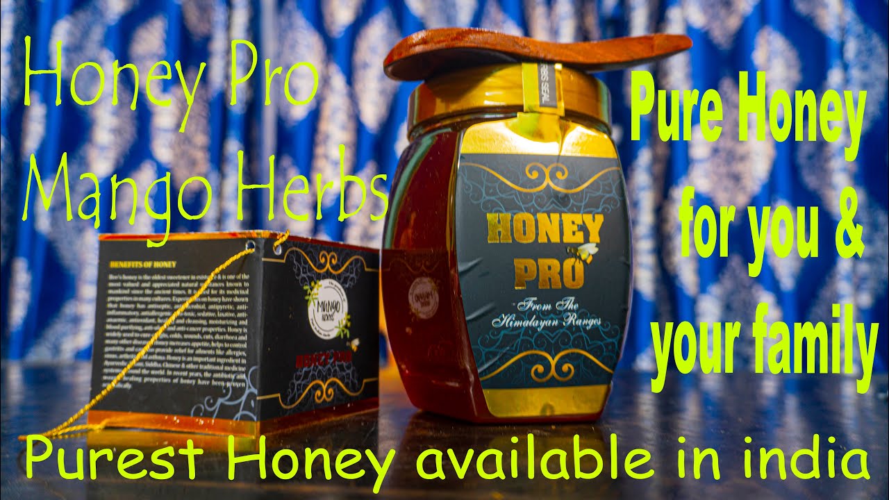 Honey Pro | Purest Honey to buy in India | Mango Herbs | 100% Raw ...