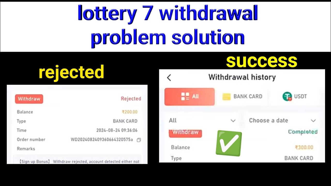 lottery 7 withdrawal problem solution | lottery 7 withdrawal rejected ...