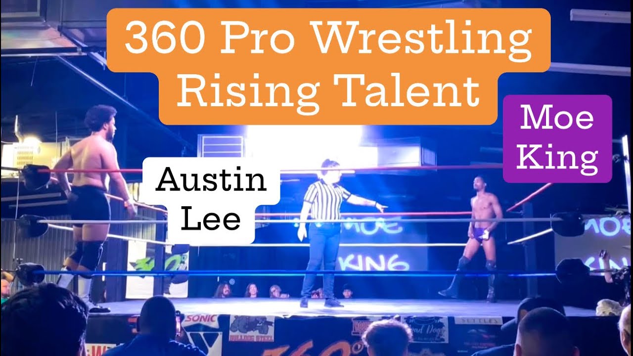 360 Pro Wrestling: Big Spring Brawl Pre Show: Austin Lee vs Moe King in ...