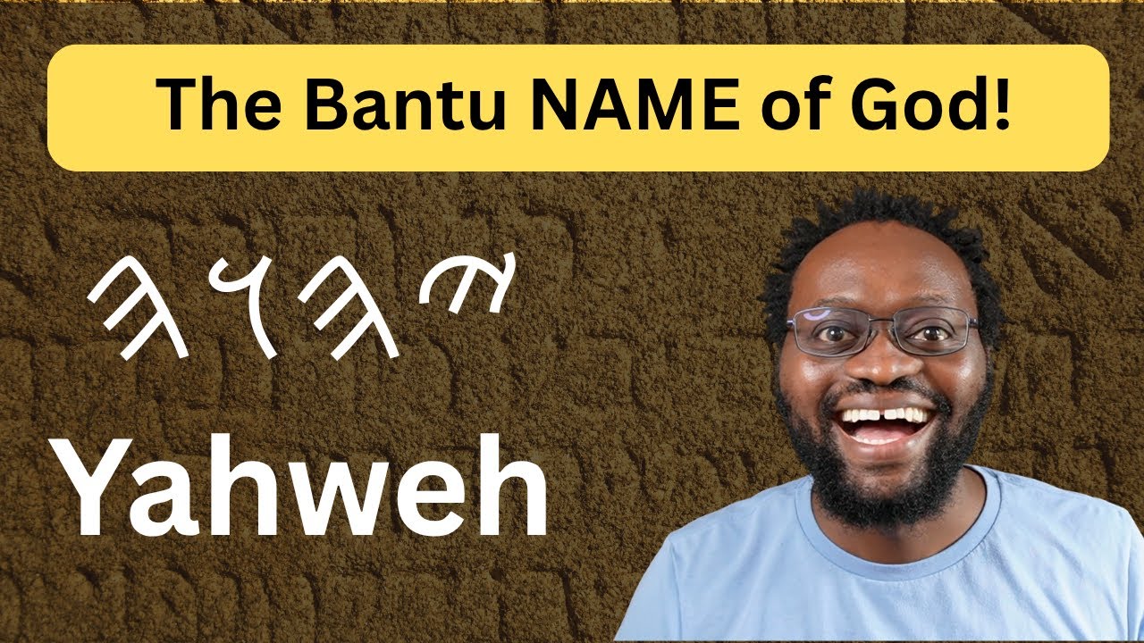 The Name of God Among the Bantu - YouTube