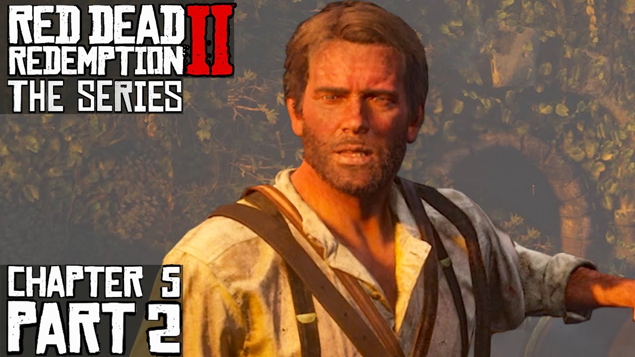 Red Dead Redemption 2: Chapter 5, Episode 2 - YouTube