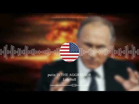 LotyHell - putin IS THE AGGRESSOR