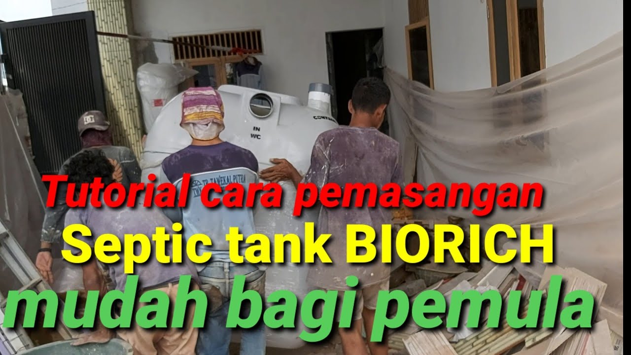 @ Tutorial cara pemasangan septic tank BIORICH mudah bagi pemula - YouTube