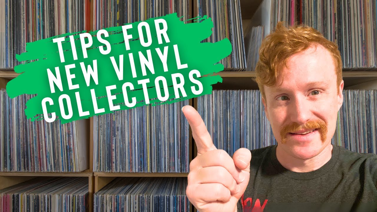 5 Tips for Beginning Vinyl Record Collectors - YouTube