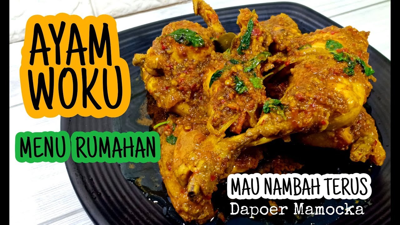 AYAM WOKU | Menu Rumahan Rasa Restaurant - YouTube
